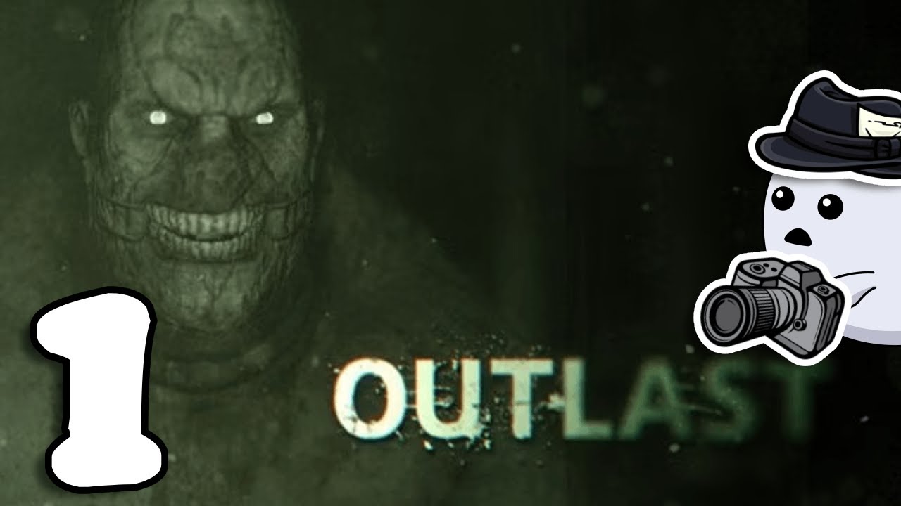 Chapter 1: Administration Block | Outlast | Playthrough | Part 1
