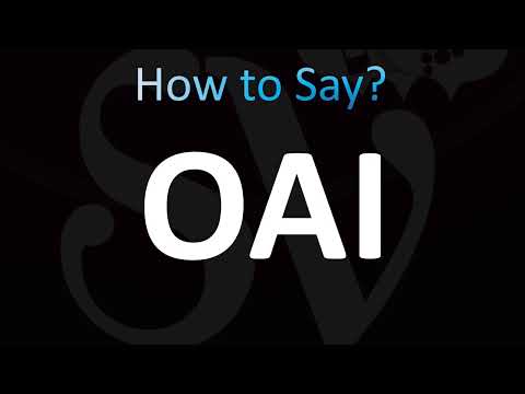 How to Pronounce OAI (CORRECTLY!)