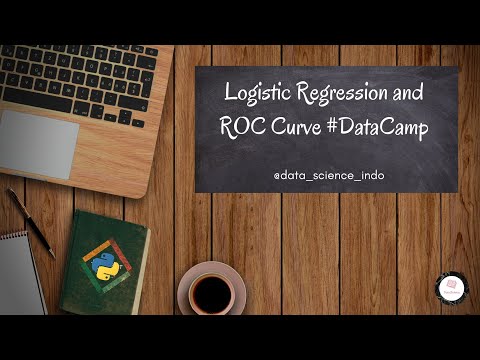 Logistic Regression and The ROC Curve