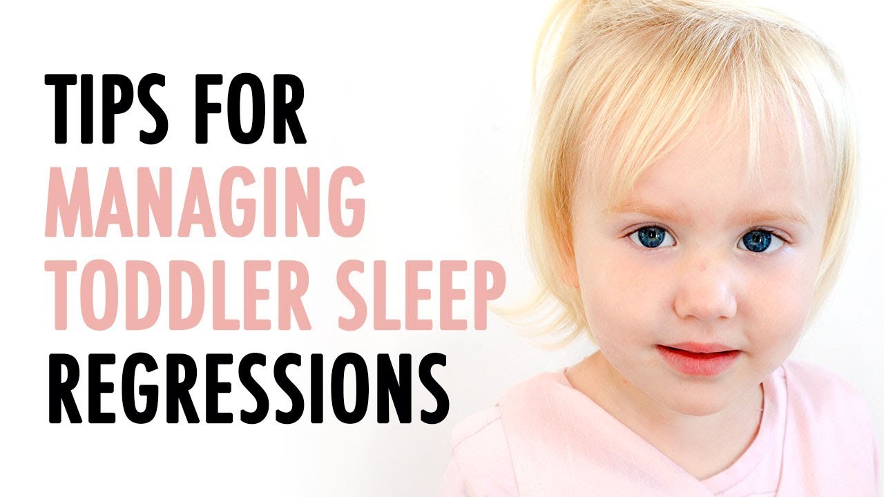 5 of the Best Tips for Dealing with the 2.5 Year Sleep Regression