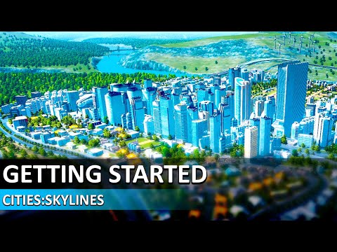 Cities Skylines Tutorial #1 – Getting Started – Cities Skylines ...