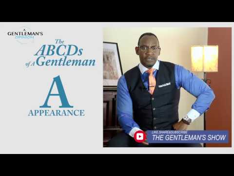 The ABCDs of being a Gentleman | A Gentleman's Opinion | Episode 1