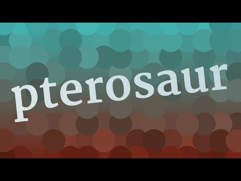 PTEROSAUR pronunciation • How to pronounce PTEROSAUR