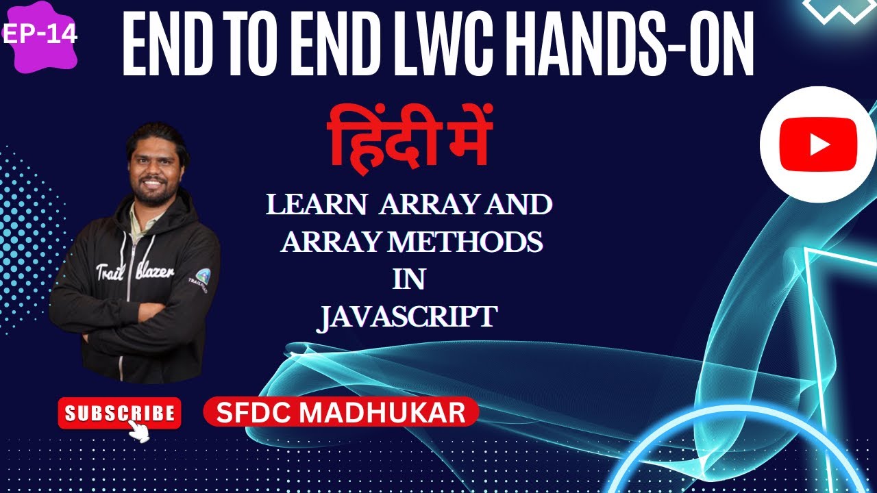 Learn Array and Array Methods in JavaScript | Array and Array methods in #lwc #javascript #hindi