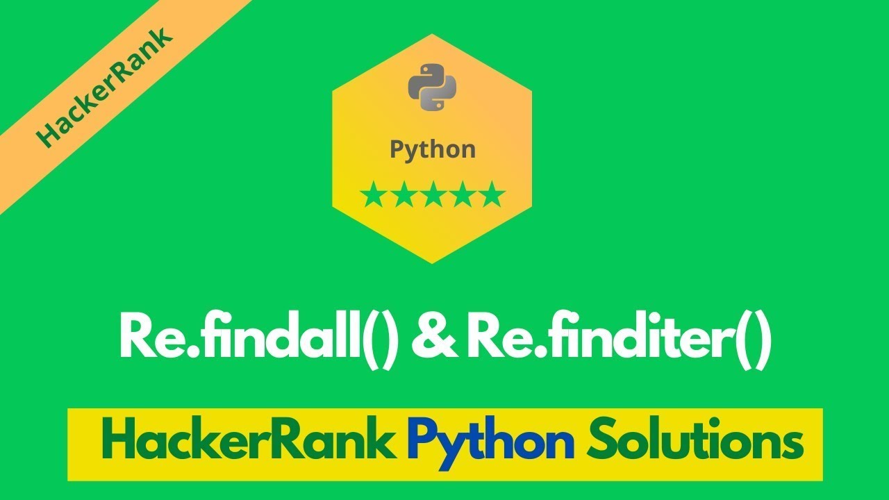 HackerRank Re.findall() & Re.finditer() problem solution in Python | Python problems solutions
