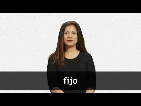 English Translation of “FIJO” | Collins Spanish-English Dictionary