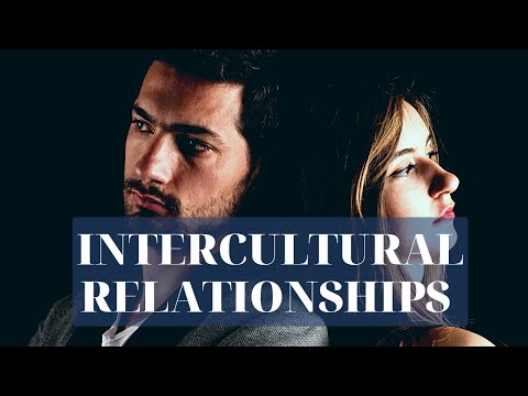 Let's talk About Intercultural Relationships