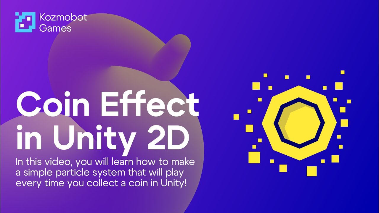 Coin Effect in Unity 2D - Particle System Tutorial