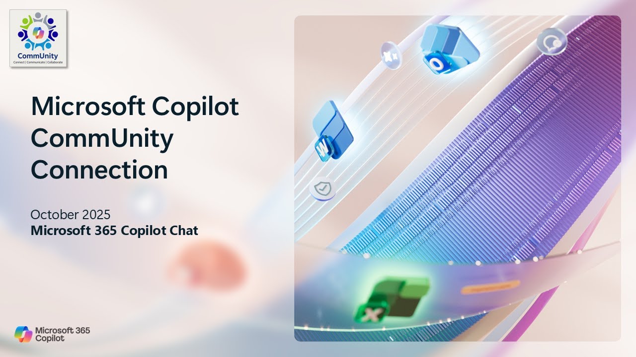 Microsoft Copilot CommUnity October 2025 - Microsoft Copilot Chat