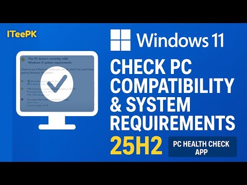 Windows 11 25H2 – Check PC Compatibility & System Requirements (PC ...