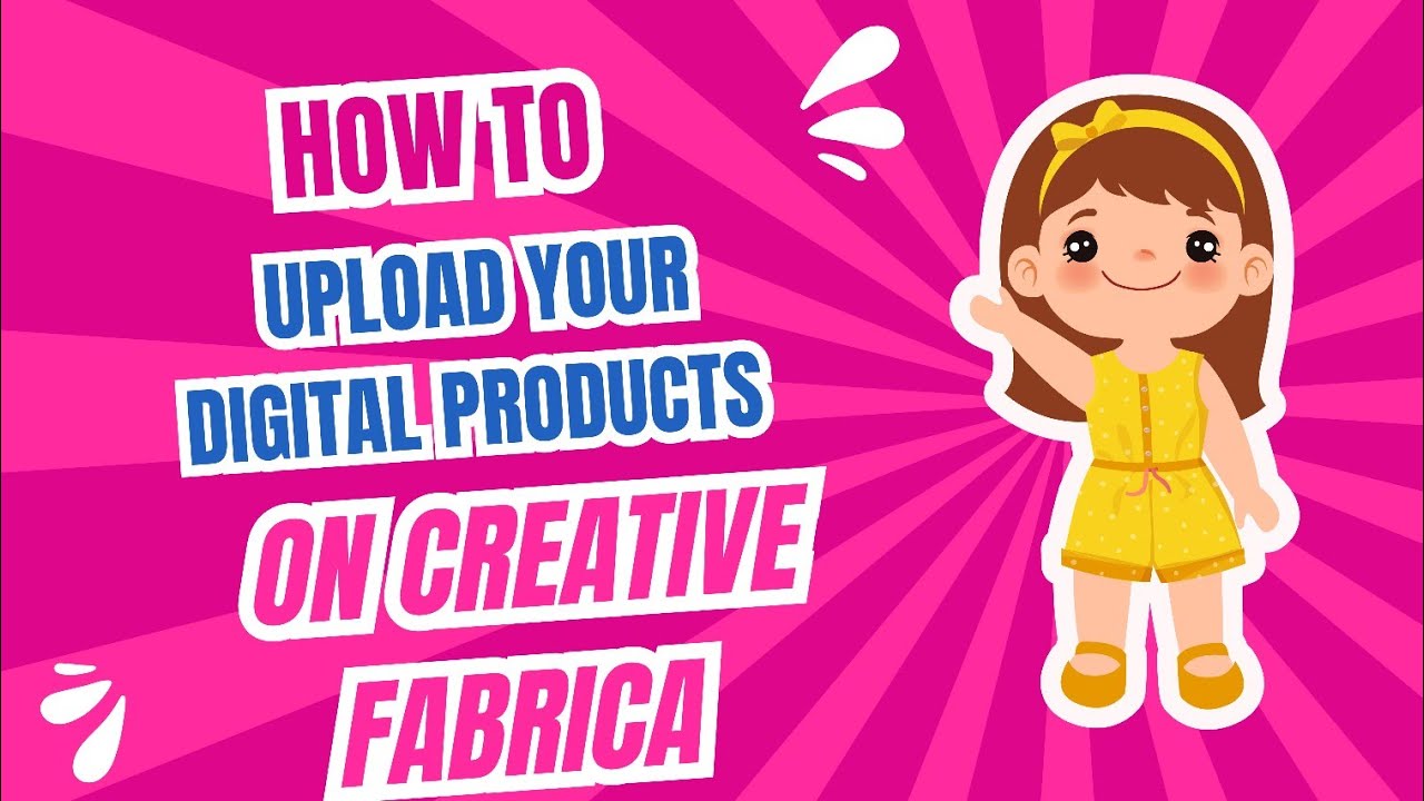How To Upload Your Digital Products To Creative Fabrica