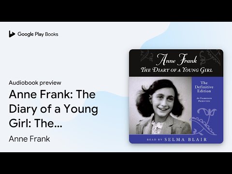 Anne Frank: The Diary of a Young Girl: The… by Anne Frank · Audiobook preview