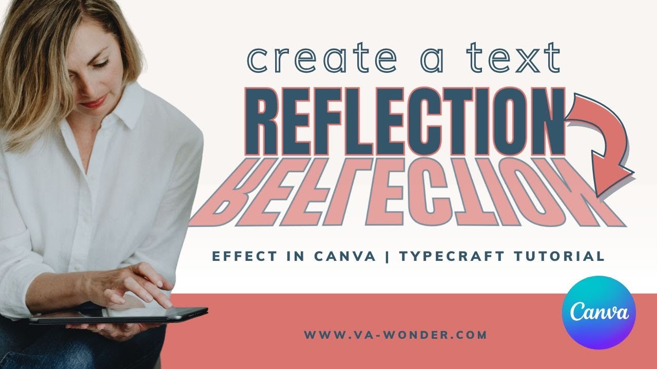 Create Stunning Text Reflection Effects in Canva | Typecraft Tutorial for Small Biz & Creatives #52