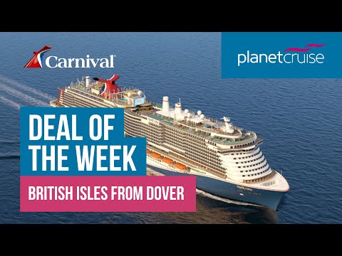 British Isles with Carnival | Deal of the Week | Planet Cruise