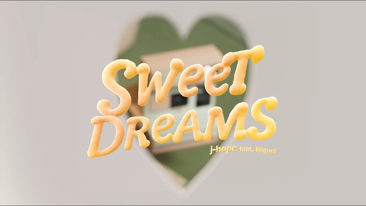 Sweet Dreams by J-Hope from South Korea | Popnable