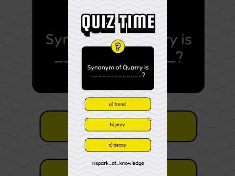 Synonym of Quarry is _____________? || English Grammar Mcqs-Quiz for test preparation 2024