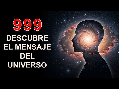 999 Significado Espiritual — MENSAJE REVELADO