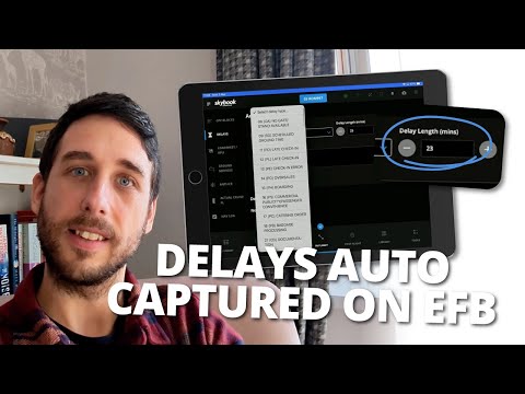 How to Automatically Capture Flight Delays on the Pilot's Electronic Flight Bag