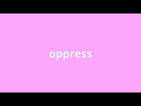 what is the meaning of oppress