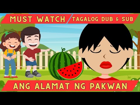 Ang Alamat ng Pakwan - Pinoy / Filipino Short Story