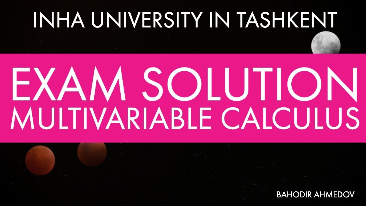 Midterm Exam Solutions | Multivariable Calculus | SS 2019