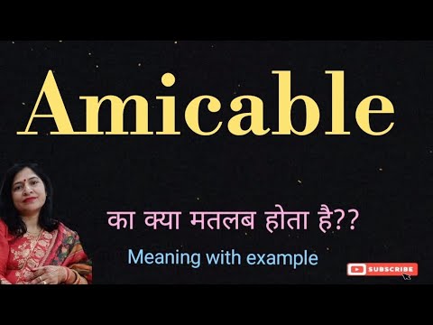 amicable meaning l meaning of amicable l amicable ka Hindi mein kya matlab hota hai