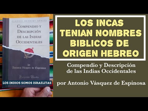 Los Incas tenian nombres Biblicos de origen Hebreo