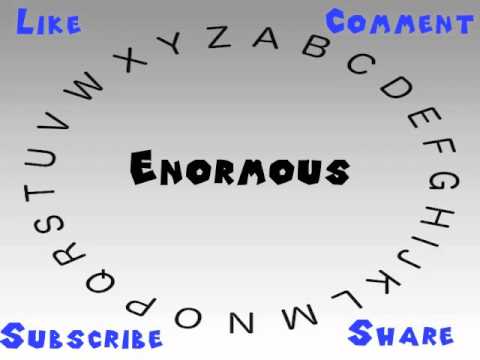 How to Say or Pronounce Enormous