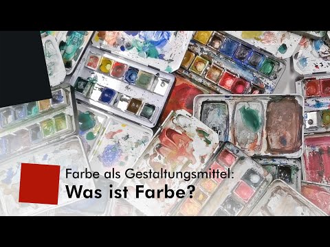 Gestaltungsmittel Farbe: Was ist Farbe