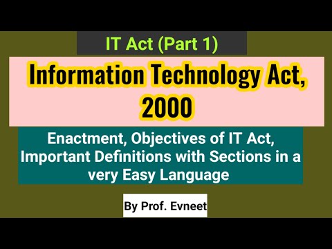 Information Technology Act, 2000 | Objective of IT Act 2000 | IT Act 2000 Definition| Part 1