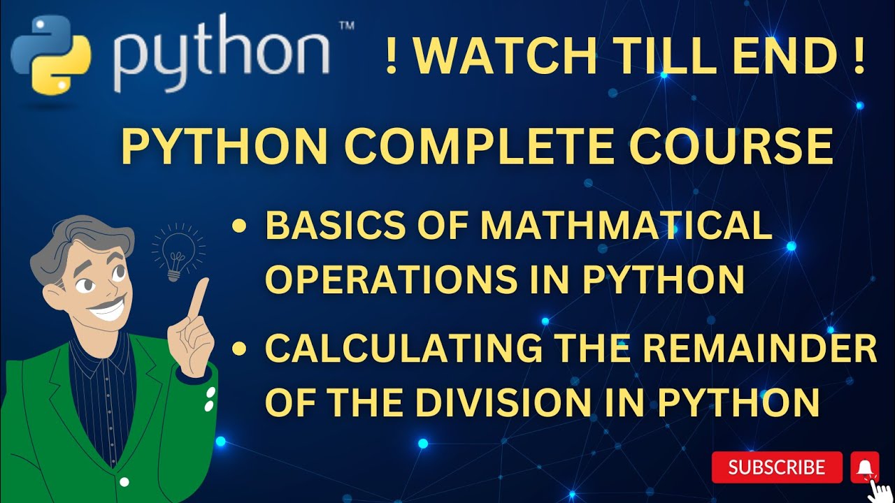 BASICS OF MATHMATICAL OPERATIONS IN PYTHON | CALCULATING THE REMAINDER OF THE DIVISION IN PYTHON