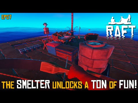 Steam Community :: Video :: The Smelter Unlocks All Types Of Fun | RAFT ...