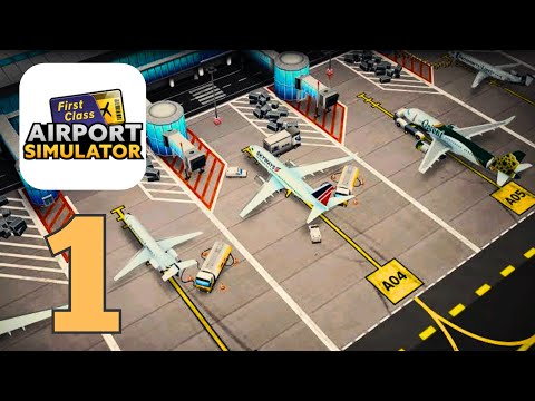 Airport Simulator Tycoon Inc - Gameplay Walkthrough | Part 1 (Android, iOS)