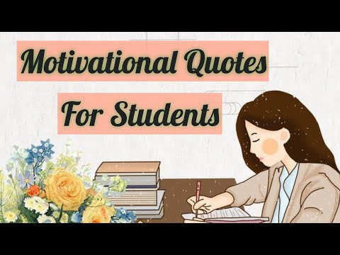 Best Quotes For Students To Get Motivation | Motivational Quotes For Students