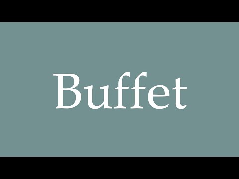 How to Pronounce ''Buffet'' Correctly in French