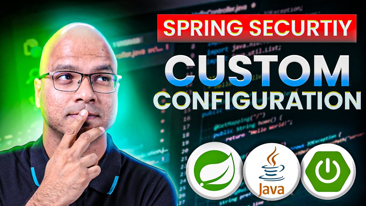 #32 Spring Security | Custom Configuration