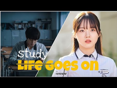 kdrama study motivation ???????? || life goes on