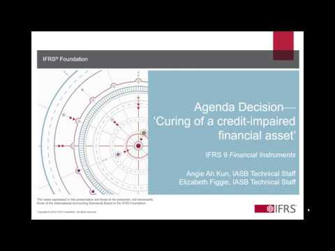 Agenda Decisions—'Curing of a credit-impaired financial asset' (IFRS 9)