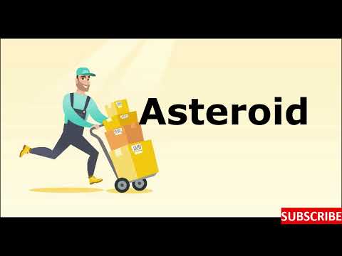 Asteroid : One Word Definition : What is Asteroid ?