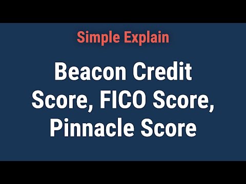 Beacon Credit Score: Definition, vs. FICO Score & Pinnacle Score