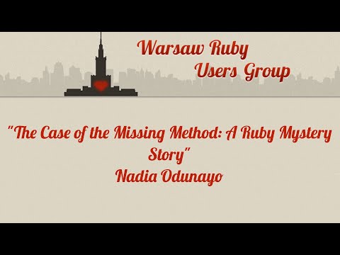 Nadia Odunayo - The Case of the Missing Method: A Ruby Mystery Story