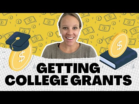 How To Get Grants for College - A Complete Guide