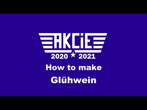 How to make Gluhwein, the AkCie way
