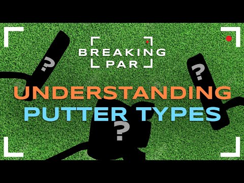 What Putter is Right for You? | Understanding Putter Types