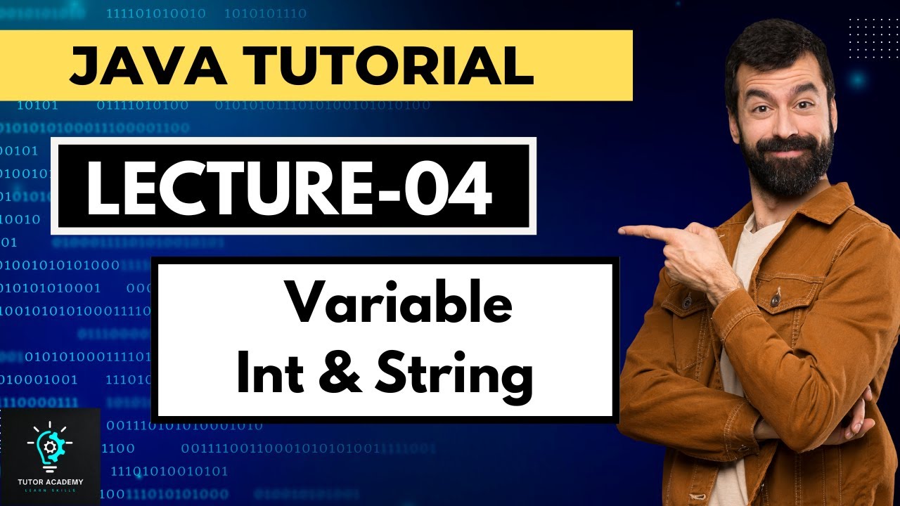 Java Tutorial For Beginners 4 - Variable Int & String #javatutorial