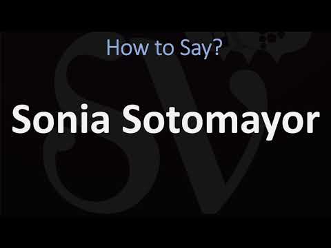 How to Pronounce Sonia Sotomayor? (CORRECTLY)