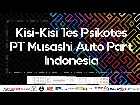 KISI KISI PSIKOTES PT MUSASHI AUTO PART INDONESIA (JAN 2024)