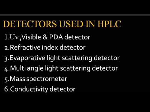 Detectors used in hplc pharmaceutical