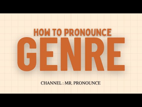 How to Pronounce Genre in American English