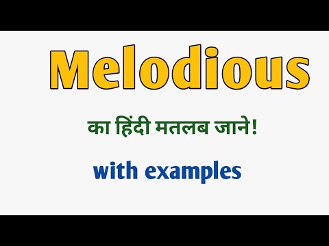 Melodious ka hindi kya hai|melodious ka hindi matlab|melodious meaning in hindi|melodious ka hindi|